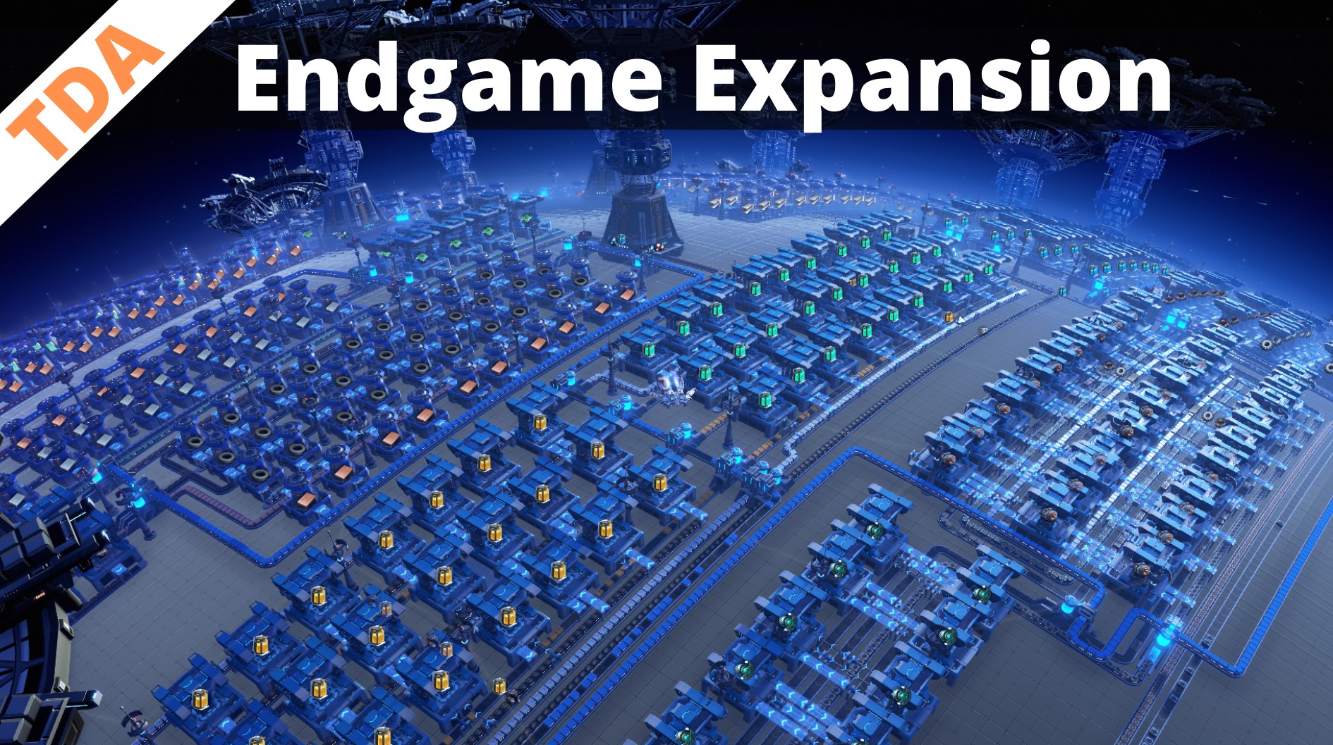 Dyson Sphere Blueprints - Endgame Foundations